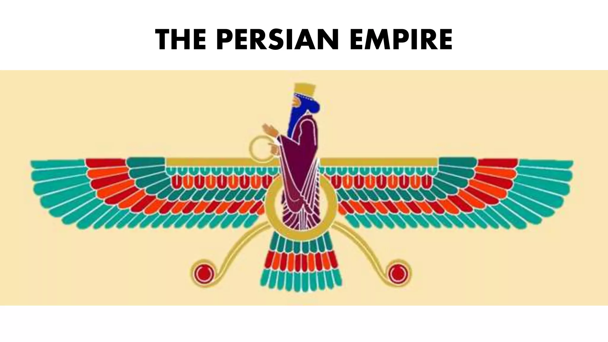HISTORY YEAR 9 - THE PERSIAN CIVILIZATION | PPTX