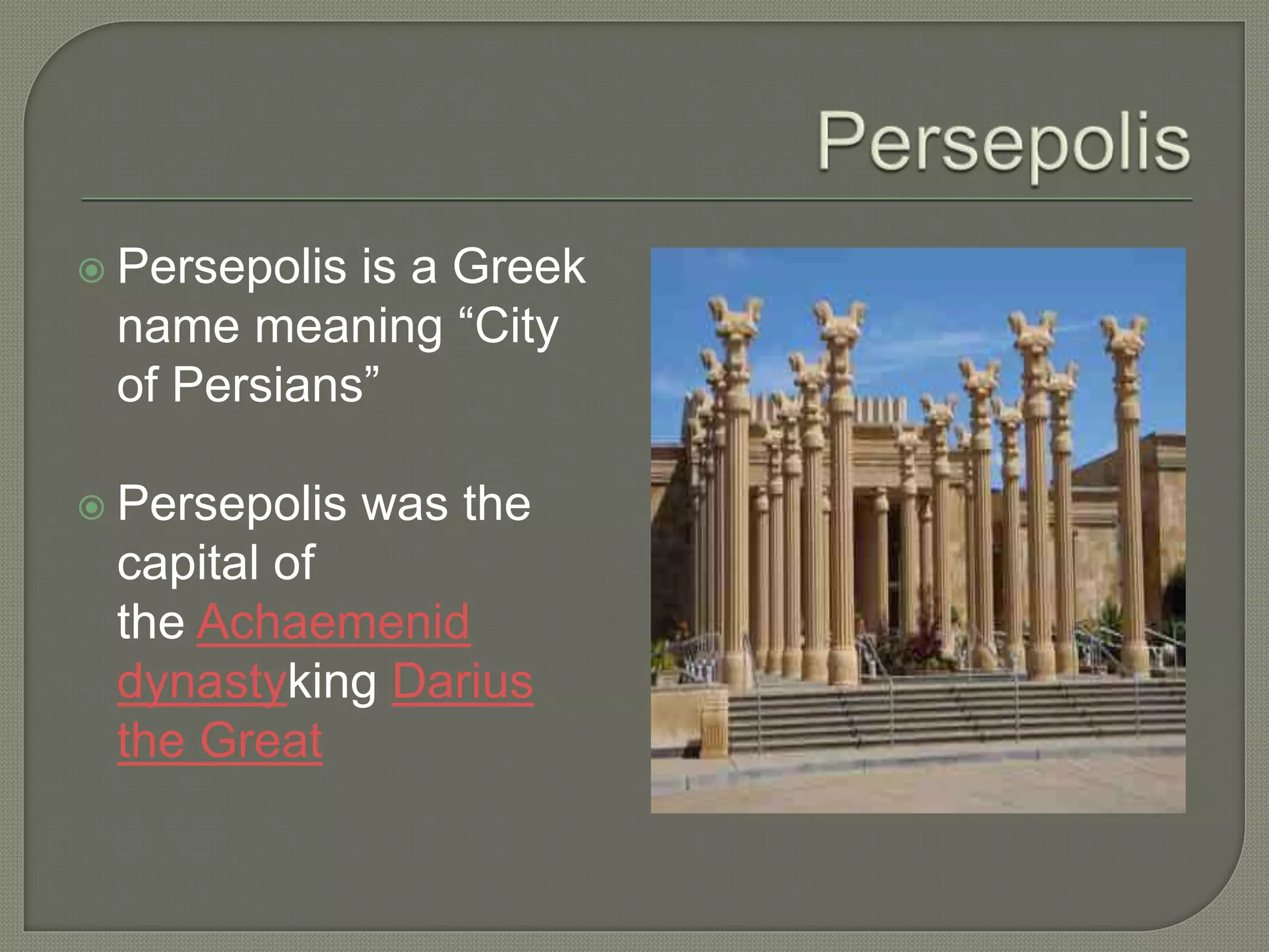 HISTORY: Persian Empire & Architecture | PPT