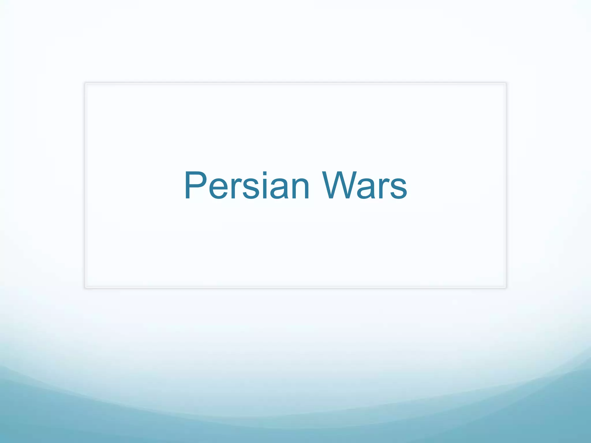 The Persian Wars | PPTX