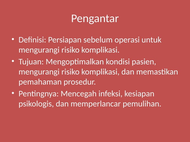 Persiapan_Pasien_Pre_Op_Berwarna_Detail.pptx