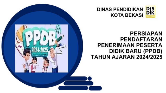 Persiapan Pendaftaran PPDB 2024 Kota Bekasi.pptx