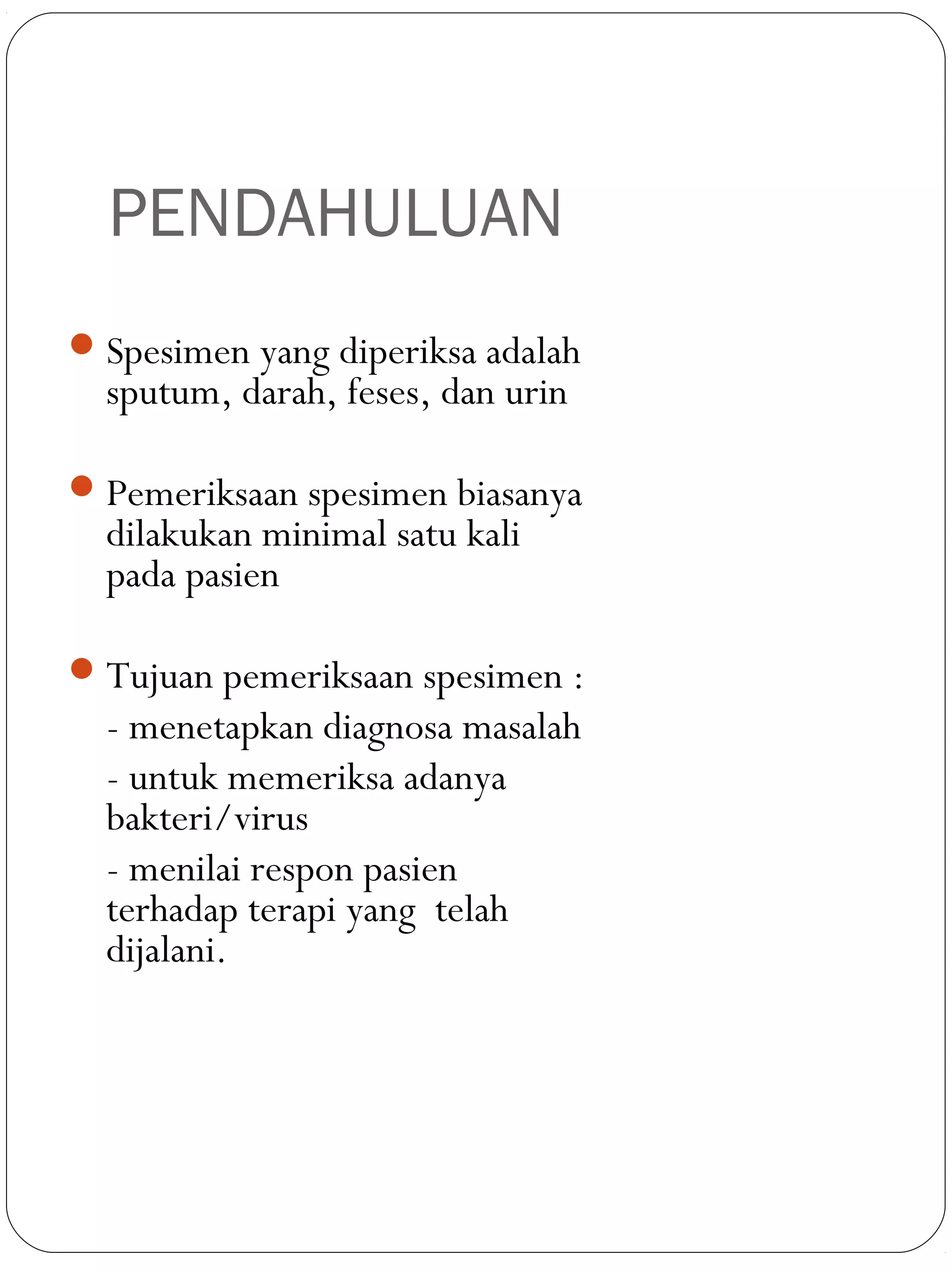 Persiapan pengambilan spesimen.bag.4 | PPT