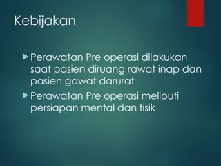 Presentasi Persiapan pre dan post operasi .ppt