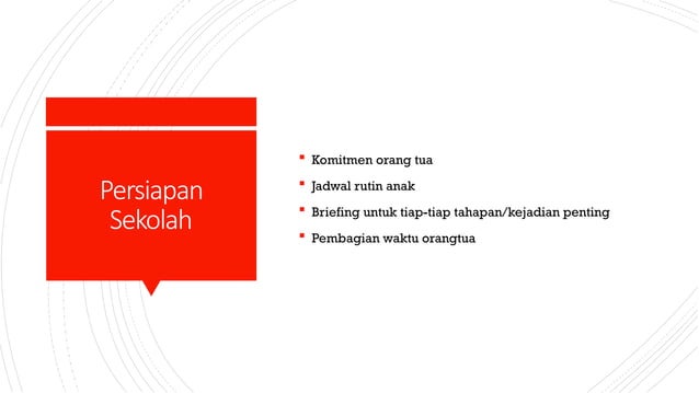 Edukasi parenting untuk persiapan sekolah.pptx