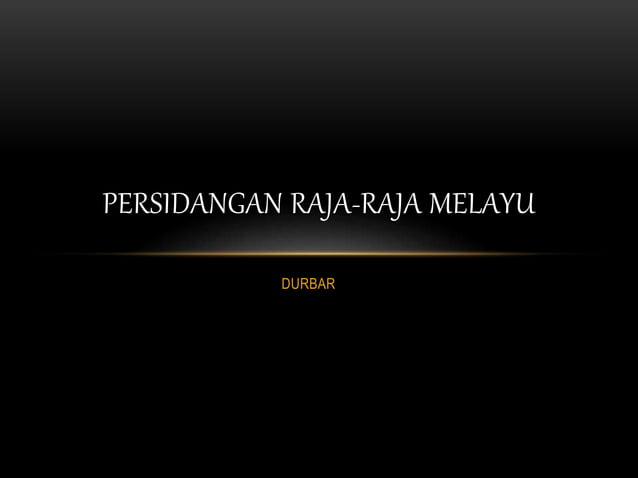 Persidangan raja raja melayu | PPT