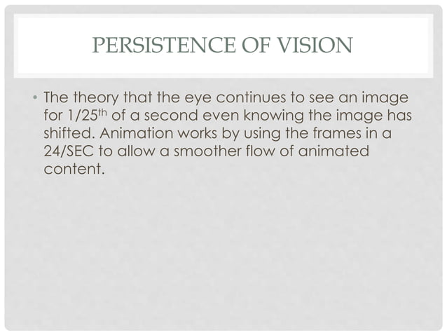 Persistence of vision | PPTX