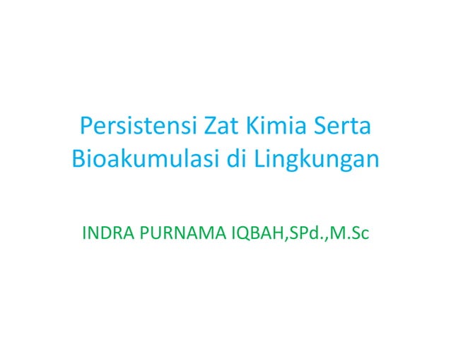 Persistensi Zat Kimia.pptx