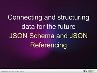JSON Referencing and Schema | PPT