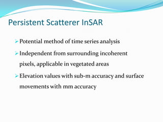 PERSISTENT SCATTERER SAR INTERFEROMETRY APPLICATION.pptx
