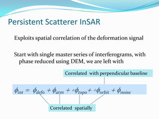 PERSISTENT SCATTERER SAR INTERFEROMETRY APPLICATION.pptx
