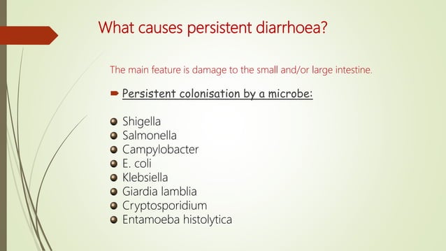 Persistent diarrhoea and chronic diarrhoea in children.7thsem 2017 | PPTX