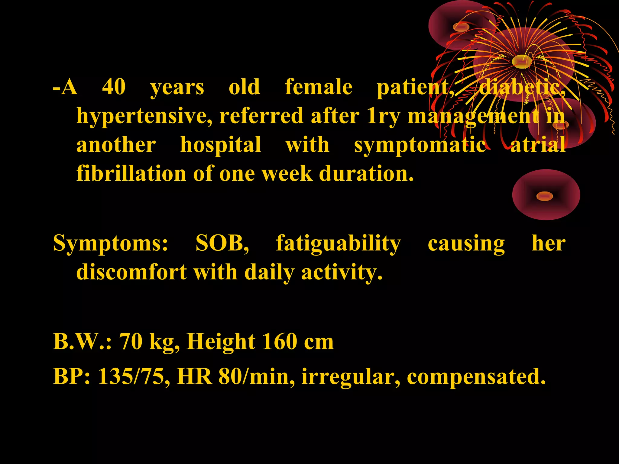 Persistent Atrial Fibrillation Management: Case preventation | PPT