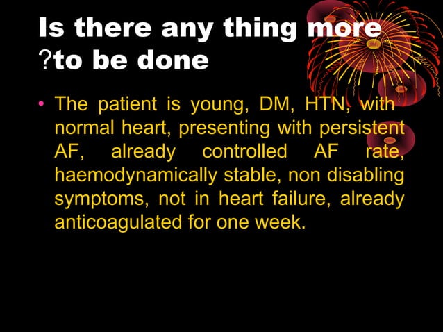 Persistent Atrial Fibrillation Management: Case preventation | PPT