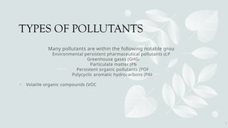 PERSISTENT ORGANIC POLLUTANTS AND RECALCITRANT POLLUTANTS | PPTX