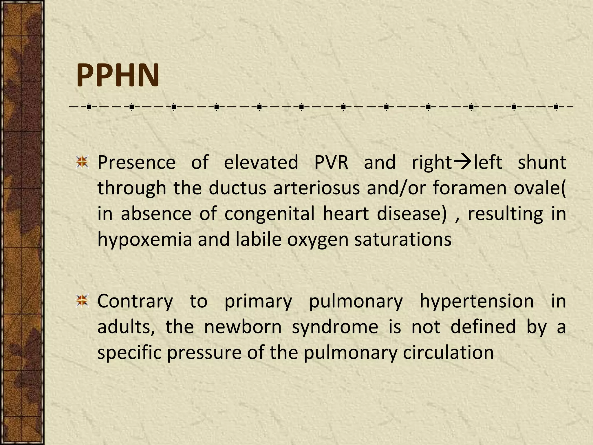 Persistent pulmonary hypertension of newborn | PPTX