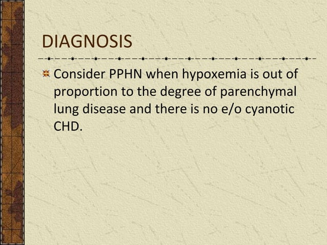 Persistent pulmonary hypertension of newborn | PPTX | Heart and ...