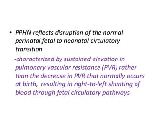 Persistent pulmonary hypertension of newborn PPHN | PPTX