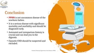 Persistent Pulmonary Hypertension of the Newborn.pptx