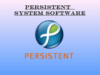 Persistent system | PPT