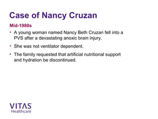 Nancy Cruzan Vegetable State