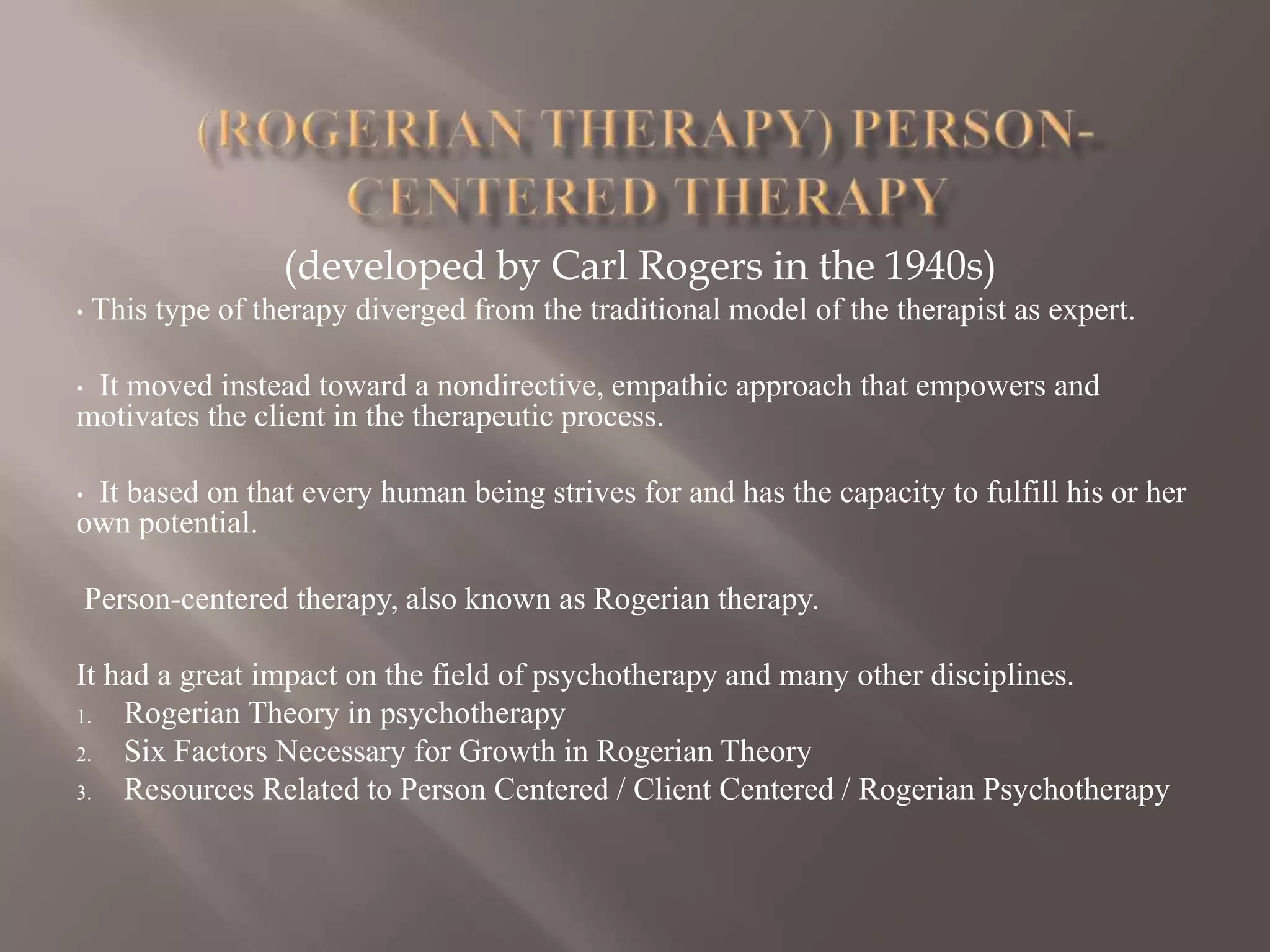 Person Centered Therapy (Rogerian Therapy) | PPTX