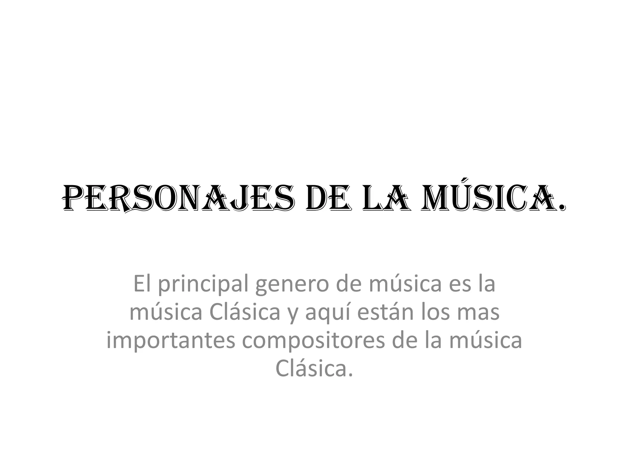 Personajes de la música | PPTX