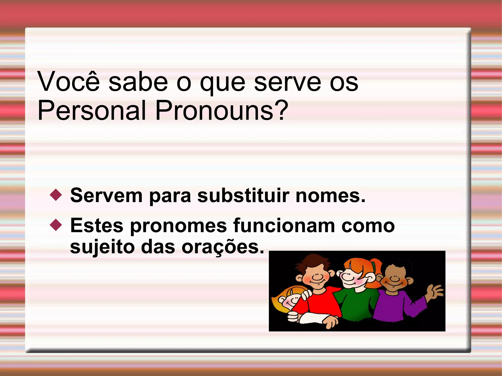 Subject Pronouns & Verb to be | PPT