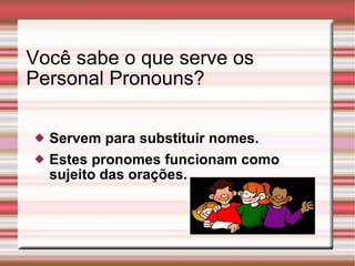 Personal PRONOUNS & VERB TO BE | PPT
