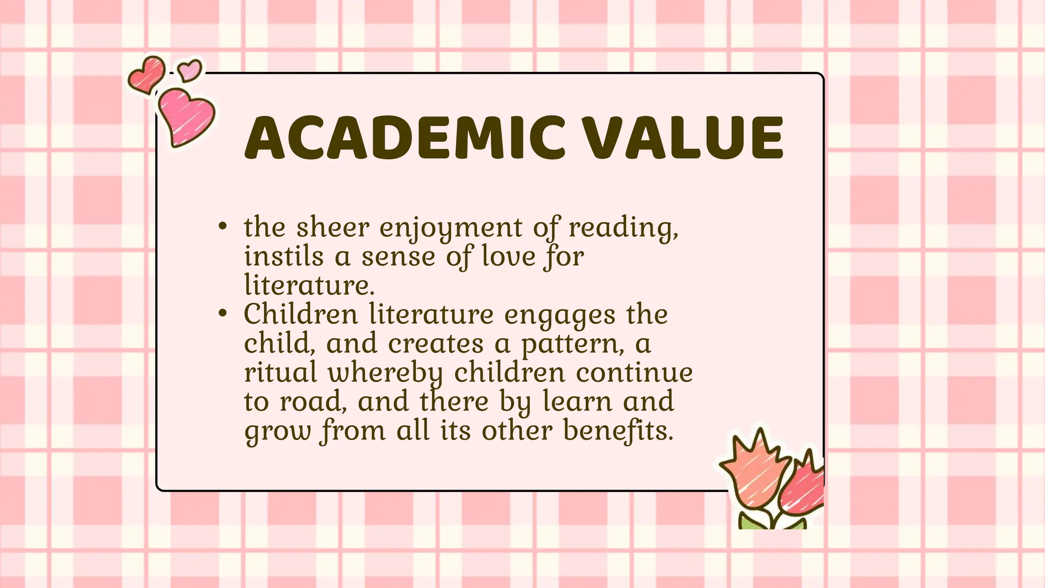 personal-and-academic-values-of-literature-to-children.pptx | Education
