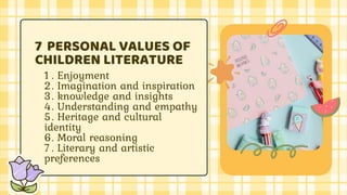 personal-and-academic-values-of-literature-to-children.pptx | Education
