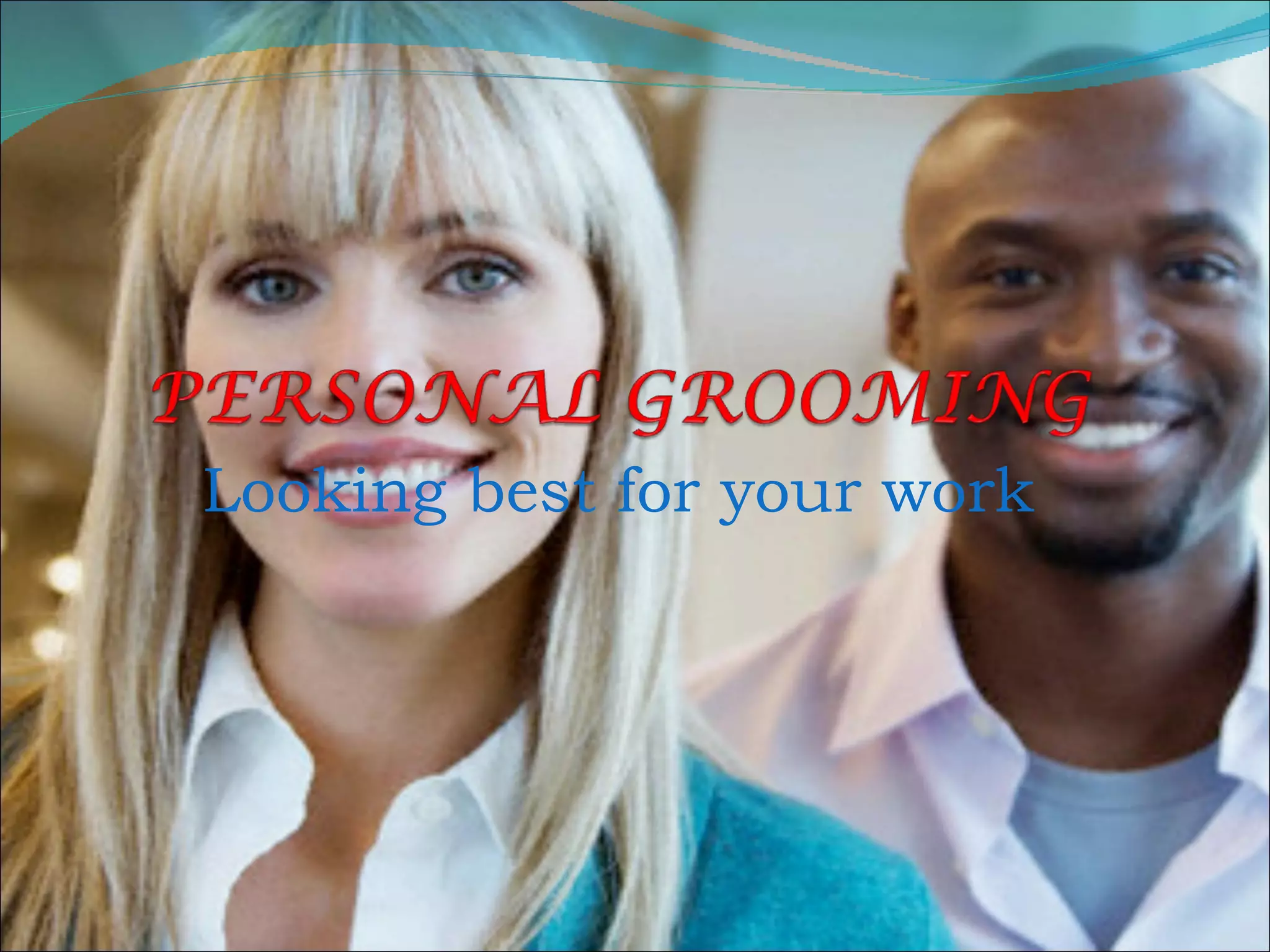 Personal care-and-grooming ()()() | PPT