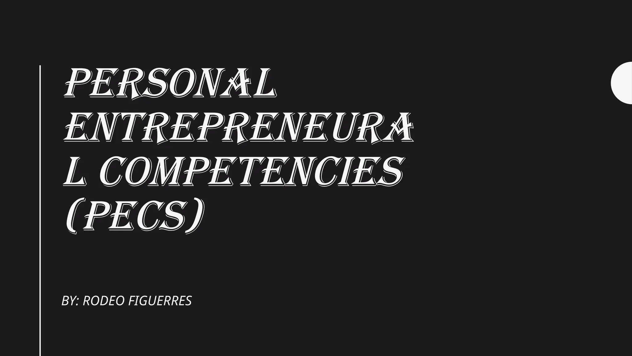 PERSONAL-ENTREPRENEURAL-COMPETENCIES-PECs_1.pptx