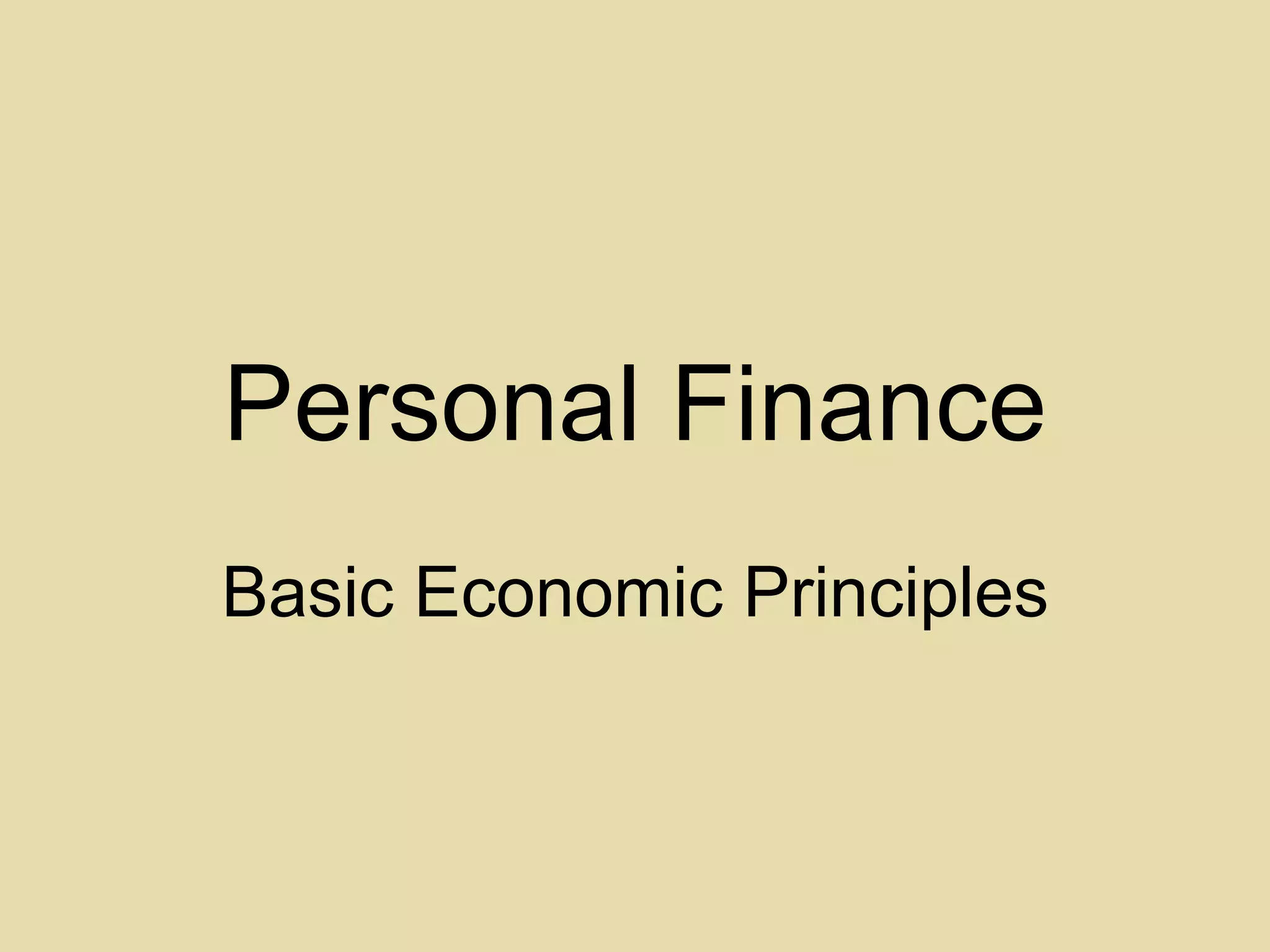 Personal Finance Basic Economic Principles | PPT
