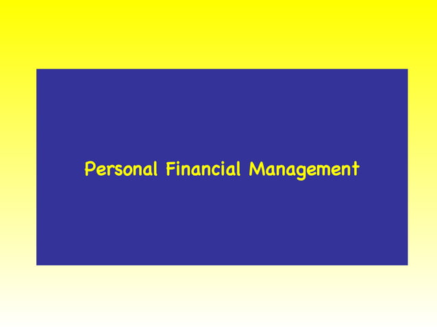 Personal Financial Management | PPT