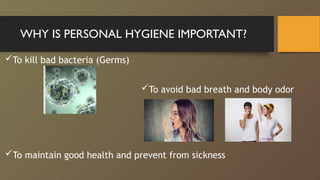 Presentation on Personal Hygiene and Grooming | PPTX