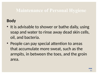 Personal-Hygiene-pptt.pptx Personal hygiene refers to maintaining ...