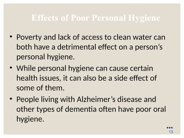 Personal-Hygiene-pptt.pptx Personal hygiene refers to maintaining ...