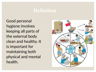 Personal-Hygiene-pptt.pptx Personal hygiene refers to maintaining ...