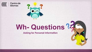personal-information-wh-questions-to-be.pptx