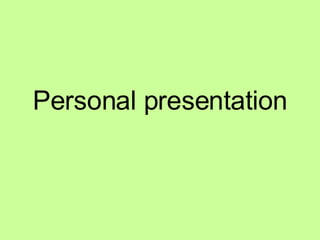 Personal Presentation 1 | PPT