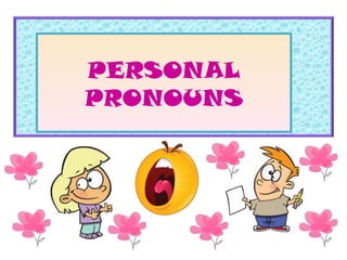 personal-pronouns-classroom-posters_58255 (1).ppt
