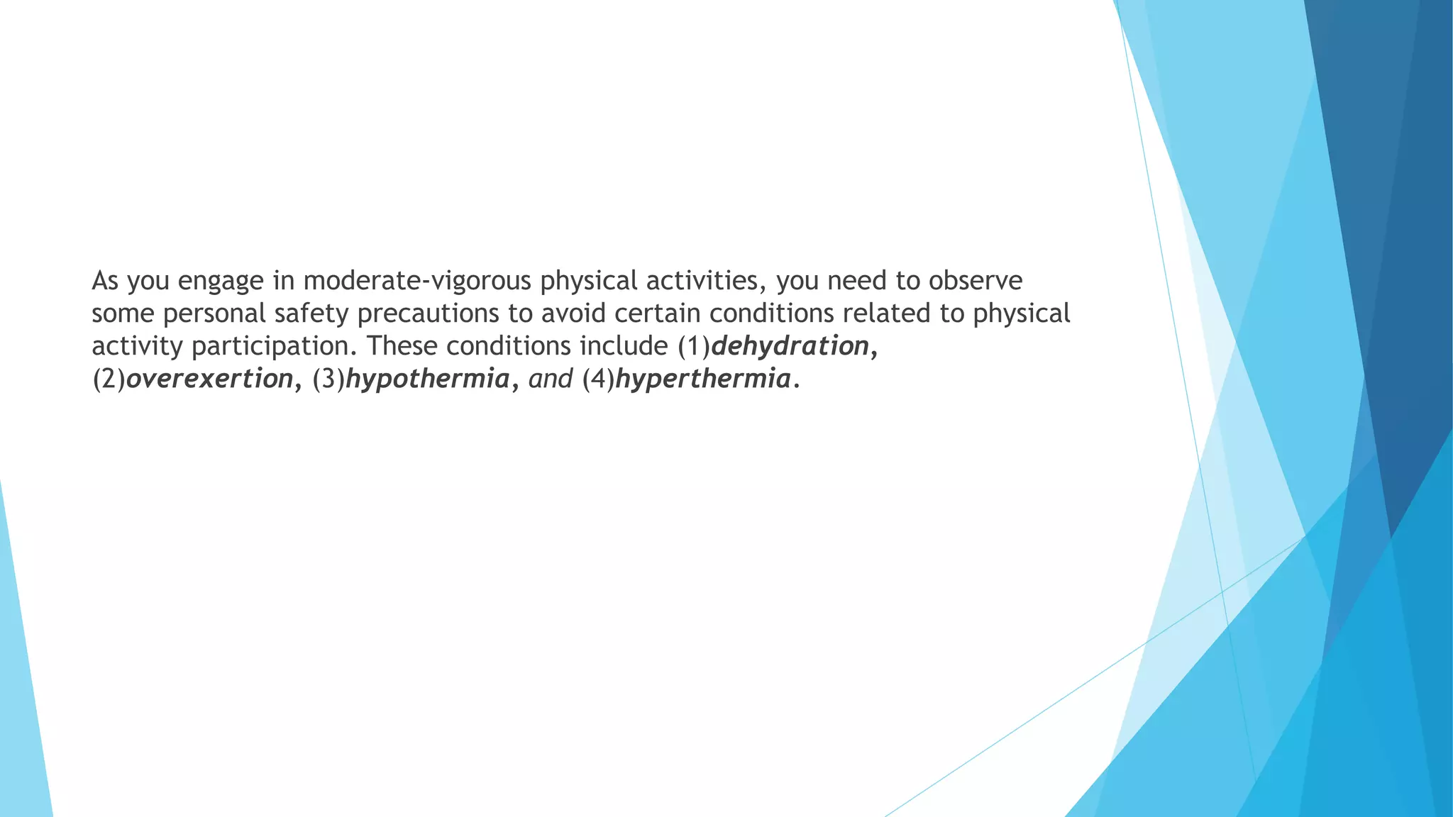 Personal Safety Protocol During Moderate Vigorous Physical Activities 1