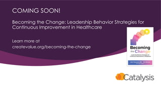 Becoming the Change: Leadership Behavior Strategies for Continuous ...