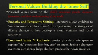 PERSONAL AND ACADEMIC VALUES OF LITERATURE TO CHILDREN.pptx