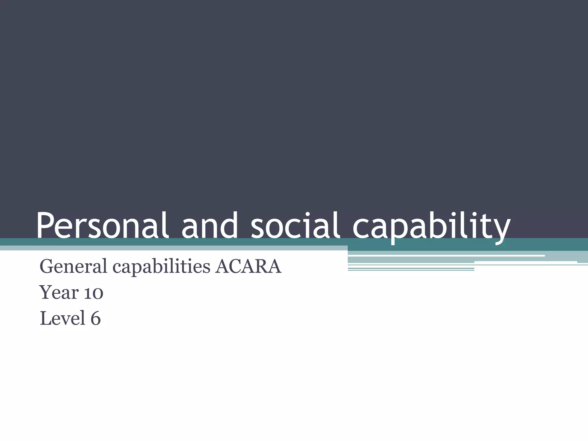 Personal and social capability year10 | PPTX | Educational Assessment ...