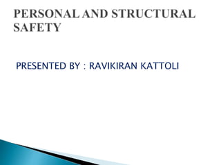 Personal and structural safety | PPT