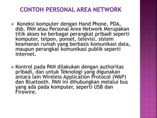Personal area network (pan) | PPTX