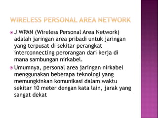 Personal area network (pan) | PPTX