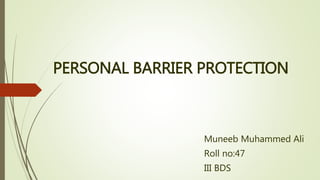 Personal barrier protection | PPTX