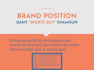 Personal brand Exploration: Dany shamoun | PDF